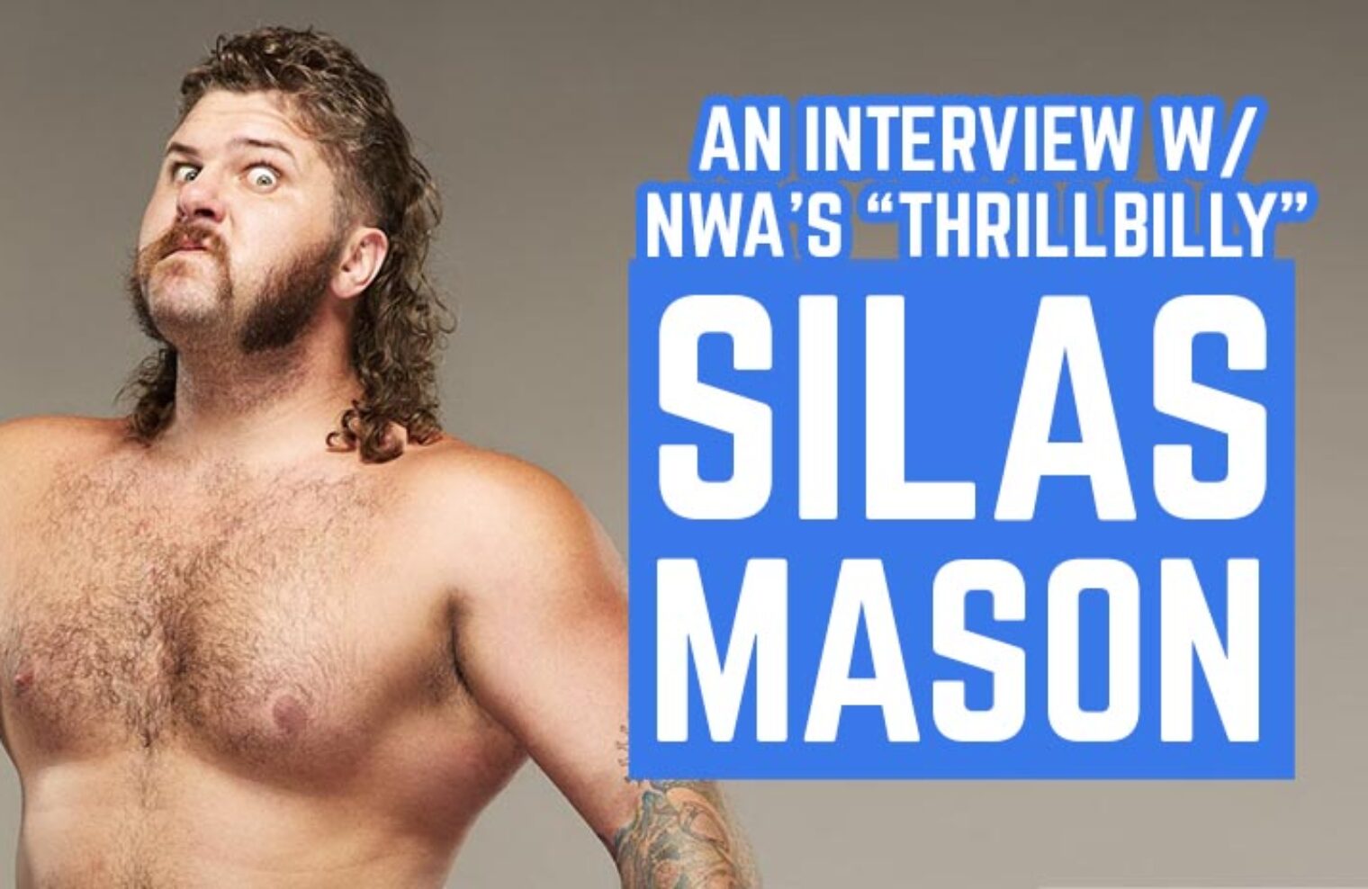 NWA’s “Thrillbilly” Silas Mason Calls Out AEW “Jabronis” - WEB IS JERICHO